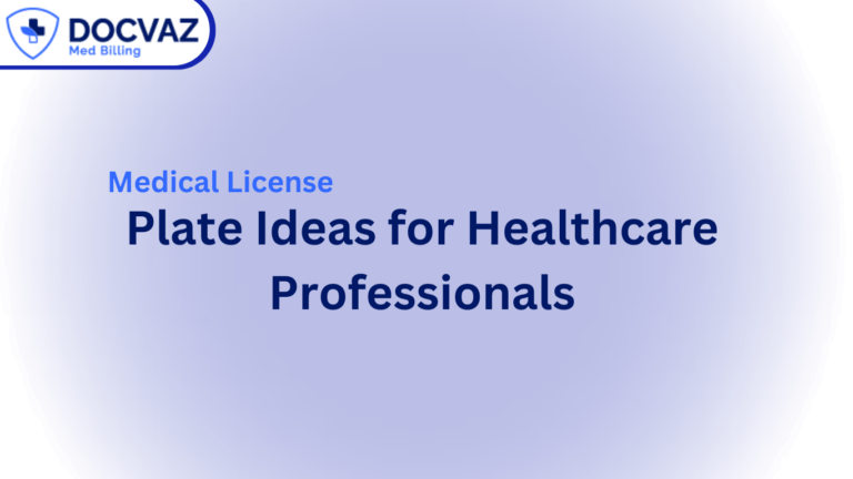 Medical License Plate Ideas for Healthcare Pros